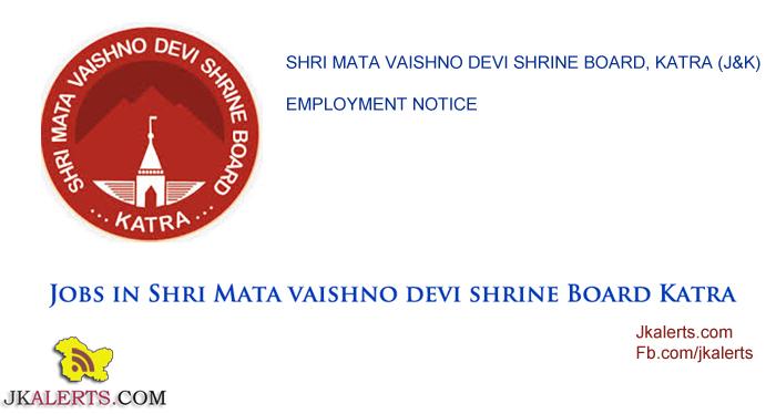 Walk-in-interview Shri Mata Vaishno Devi Shrine Board SMVDSB | Govt ...