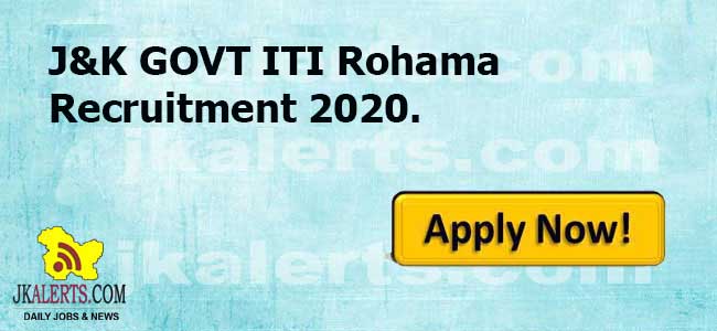 J&K GOVT ITI Rohama Job Recruitment 2020. | Govt Private Jobs updates ...