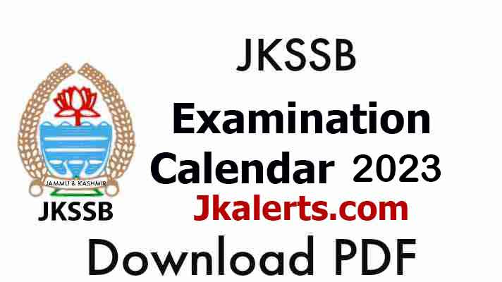 JKSSB Examination Calendar 2023 CBT exam schedule. JKALERTS