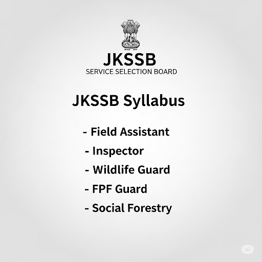 JKSSB Syllabus for various posts in Forest, Ecology and Environment Dept.